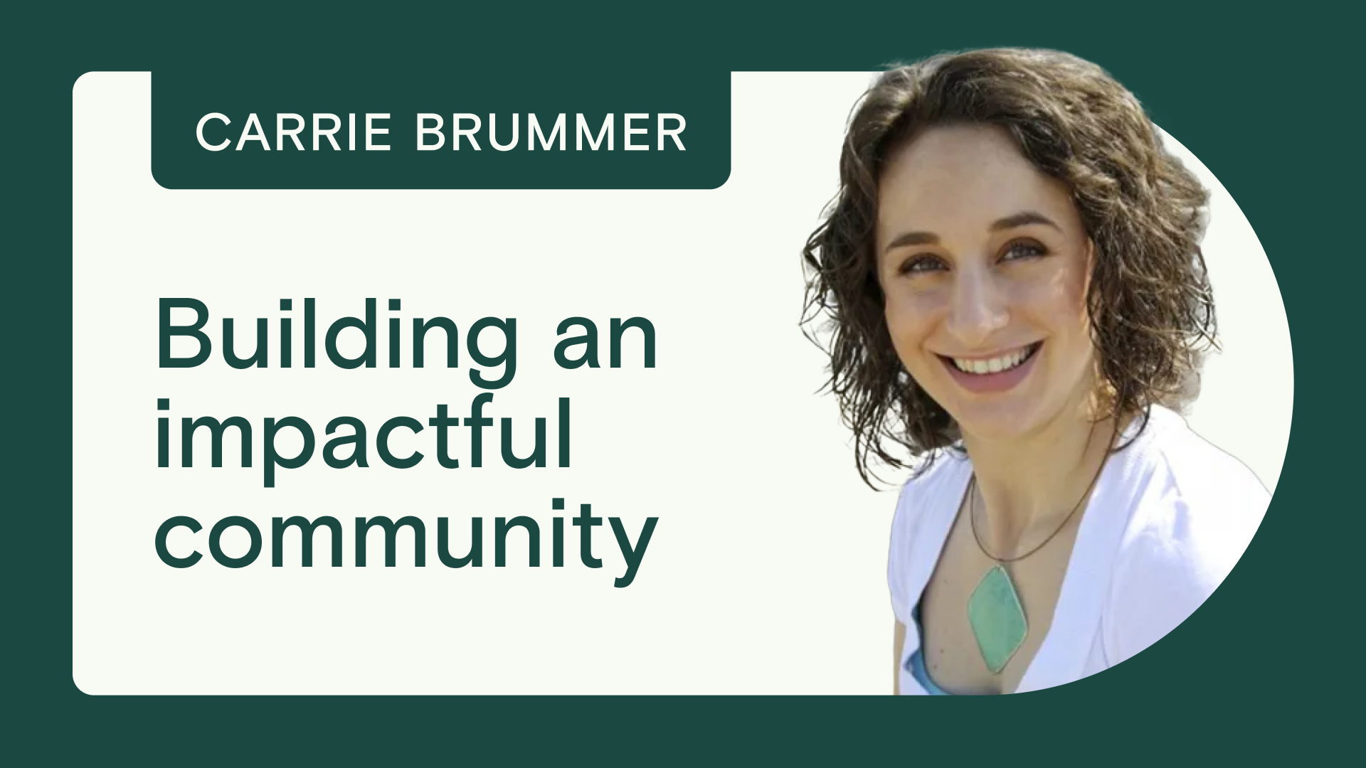Behind the scenes: Carrie Brummer’s blueprint for building a community